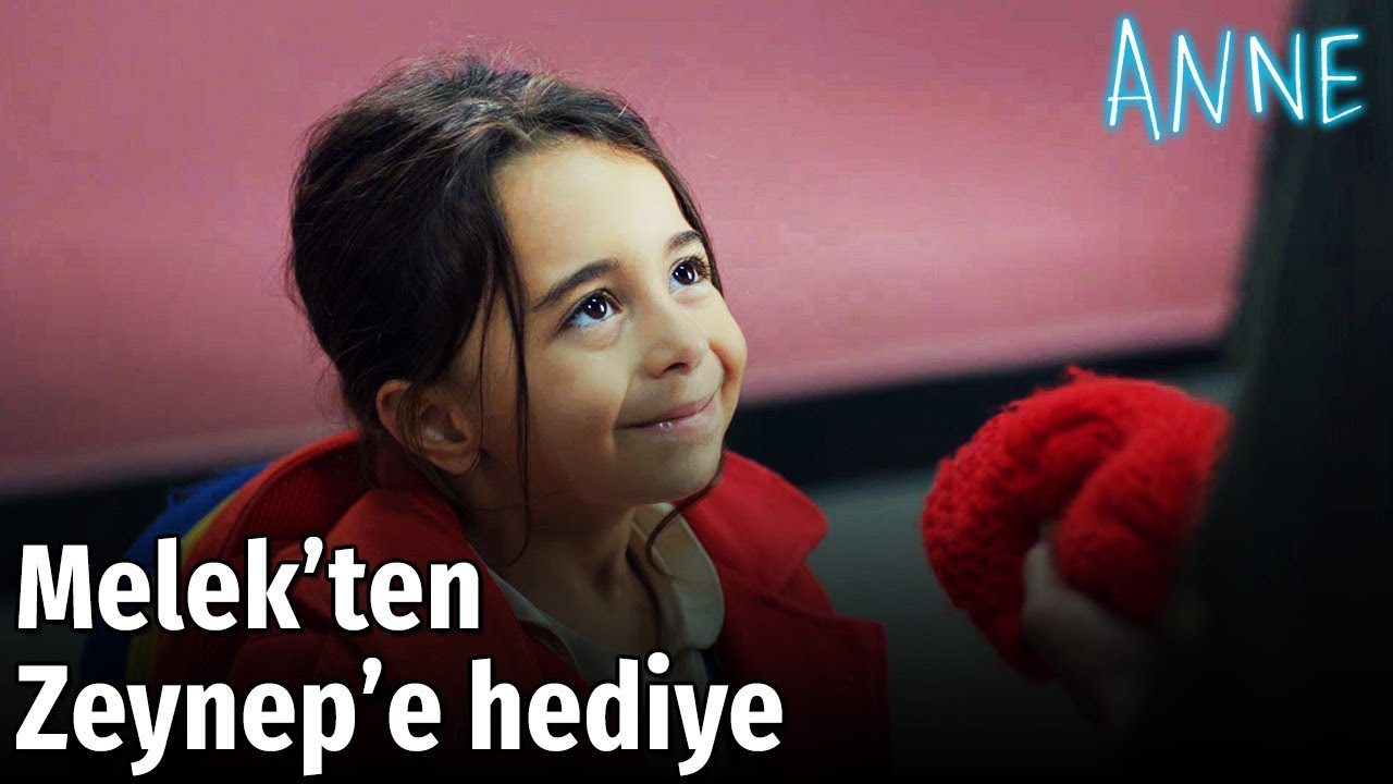 Anne - Melek'ten Zeynep'e Hediye - YouTube