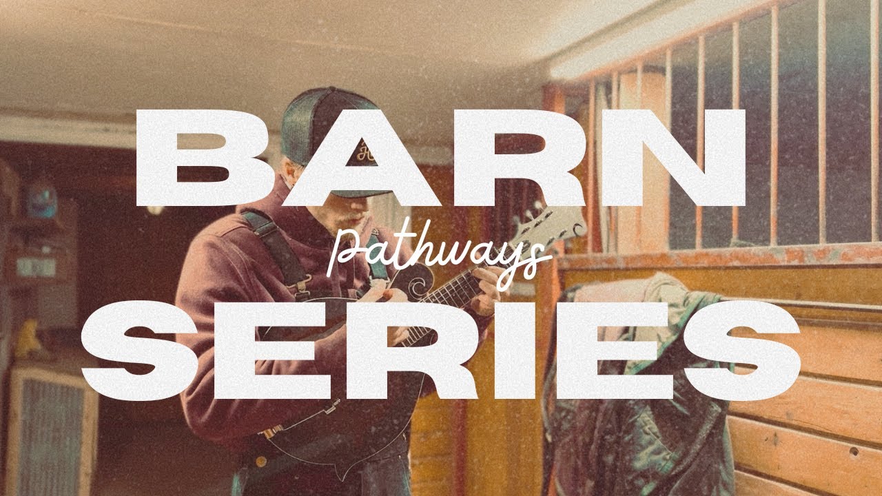 Barn Series: Grayson Ratliff - Pathways - YouTube