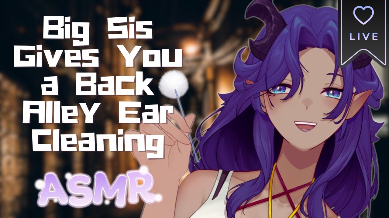 【Live 3DIO ASMR】Big Sis Gives You a Sketchy Back Alley Ear Cleaning ...