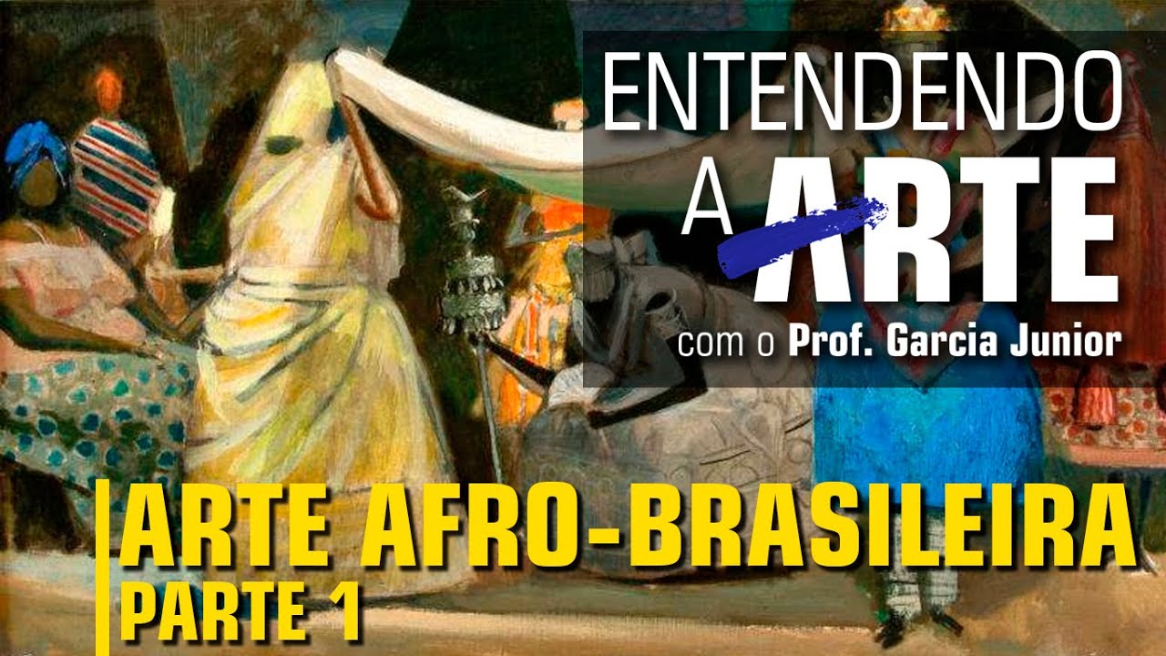 ARTE AFRO BRASILEIRA PARTE 1. - YouTube