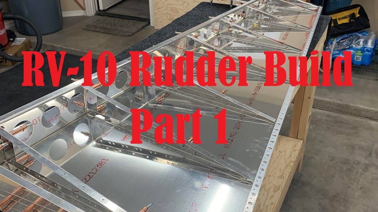 Vans RV-10 Rudder Build, Part 1 - YouTube