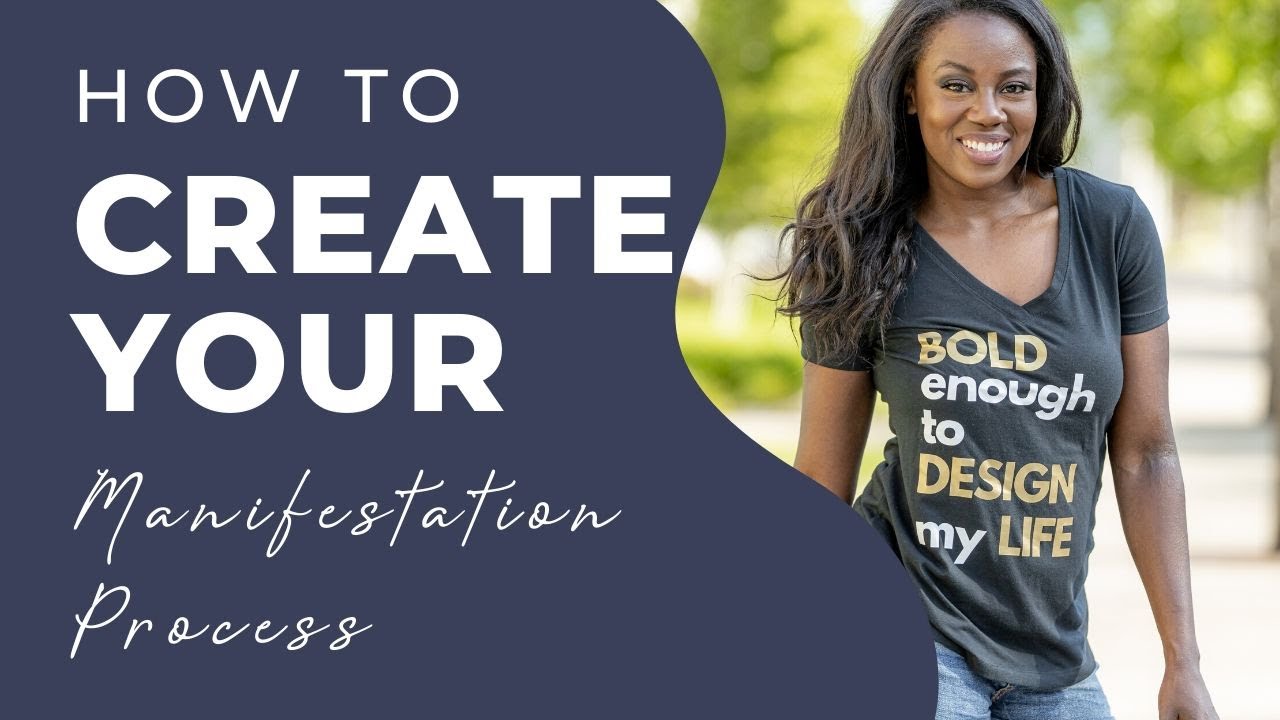 How to Create Your Manifestation Process - YouTube