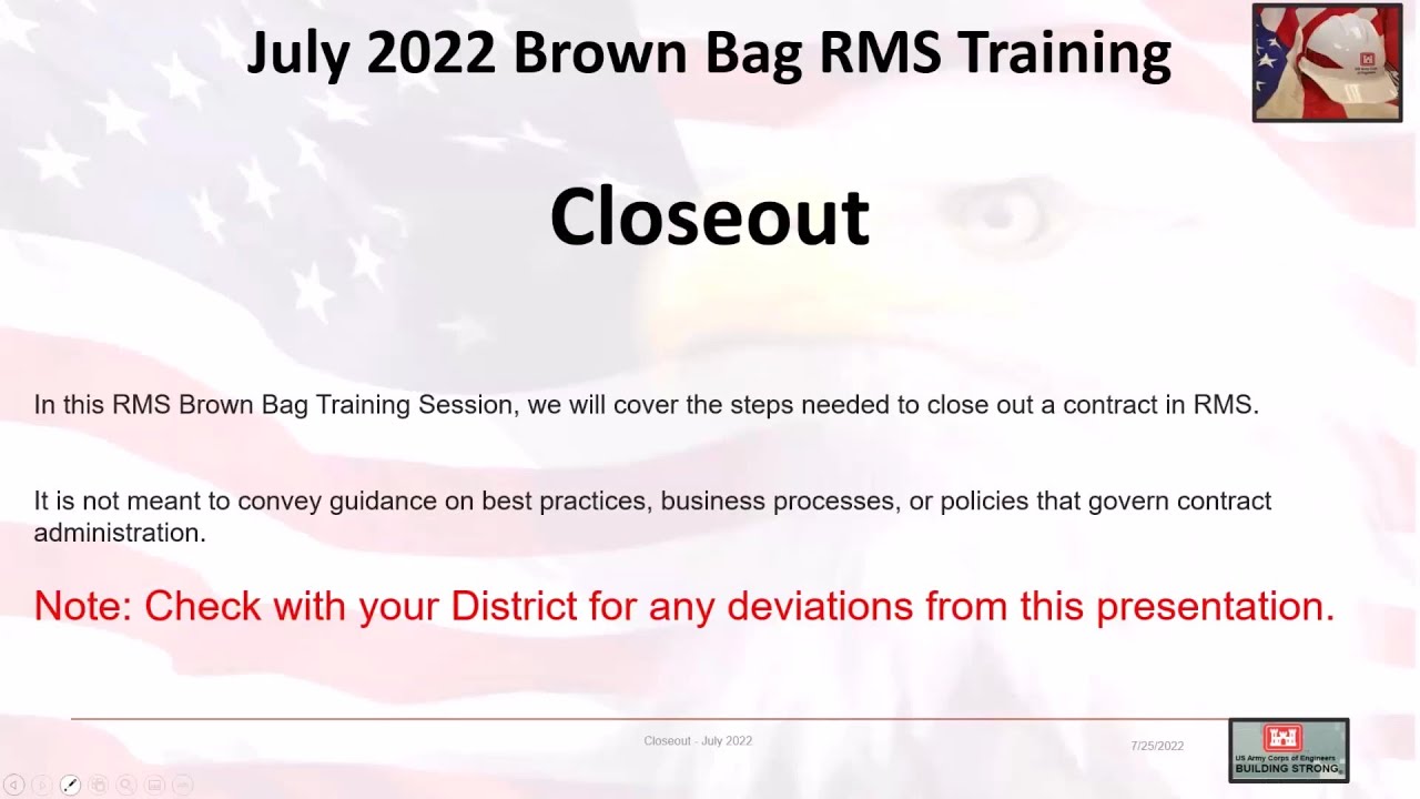 July 25th, 2022 - RMS Brown Bag Training - Closeout - YouTube