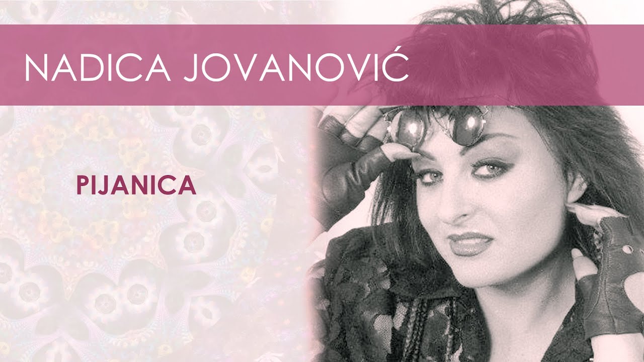 Nadica Jovanović - Pijanica [Official audio] - YouTube