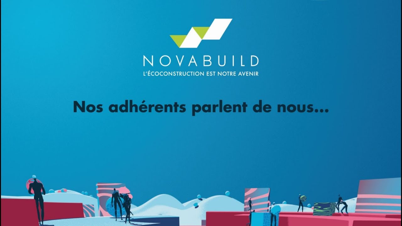 [NOVABUILD] Nos adhérents parlent de nous ! #2 - YouTube