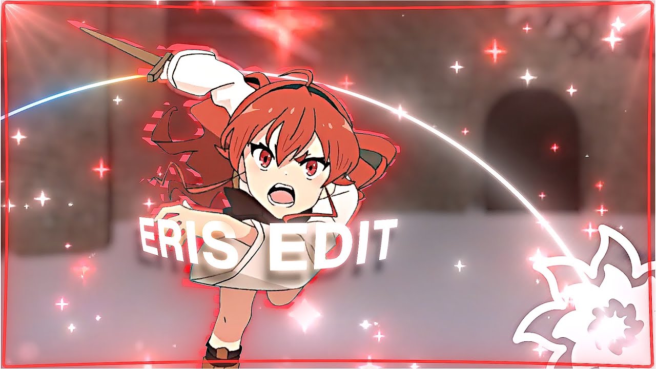 Eris Edit [AMV Daddy Style] (*Free PF*) - YouTube