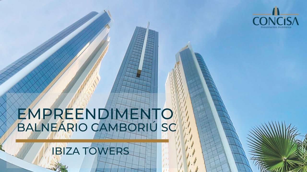 Balneário Camboriú - Ibiza Towers - Procave Empreendimentos - YouTube