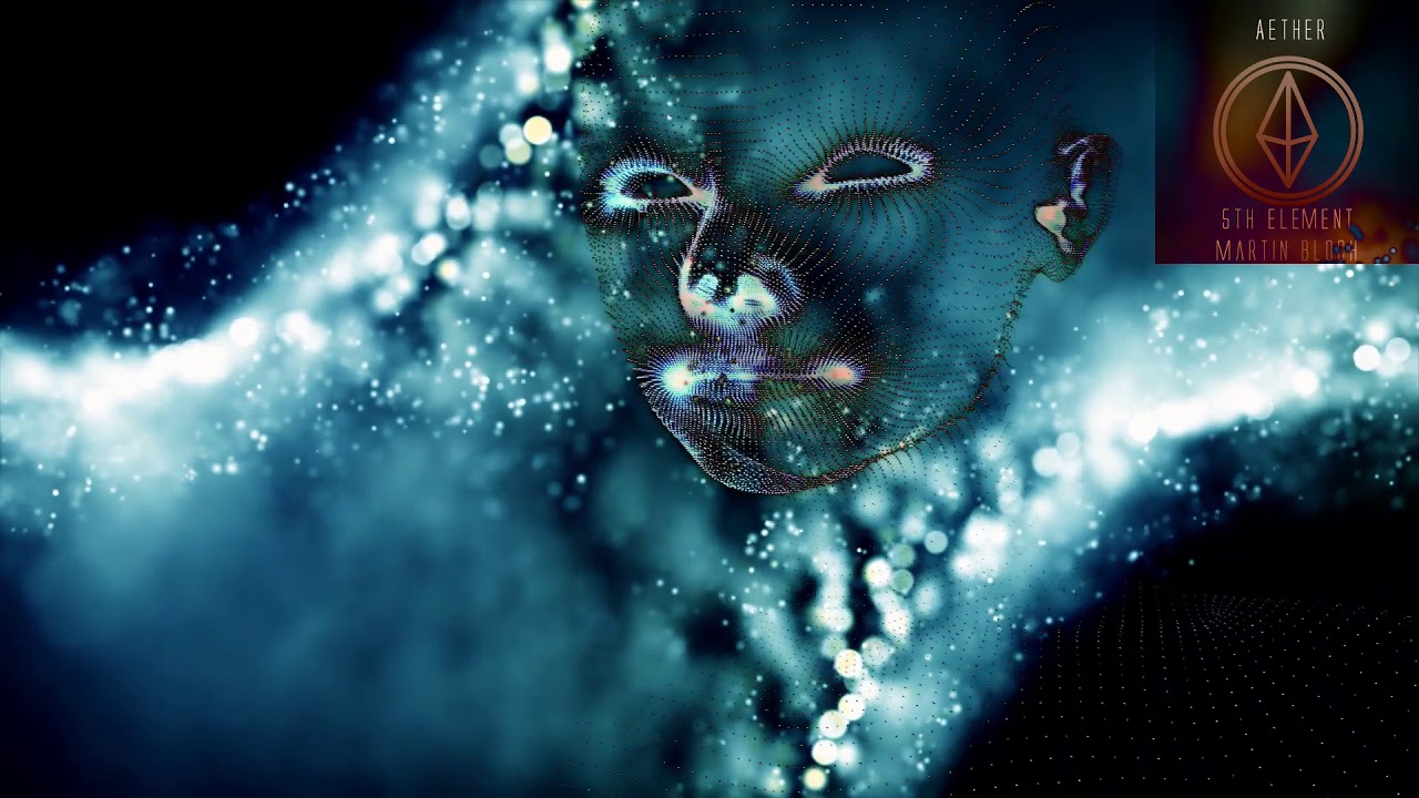 Martin Bloch - 5th Element "Aether" - YouTube