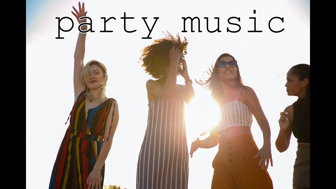 Party Music | Background Music | Parties 2021 - YouTube