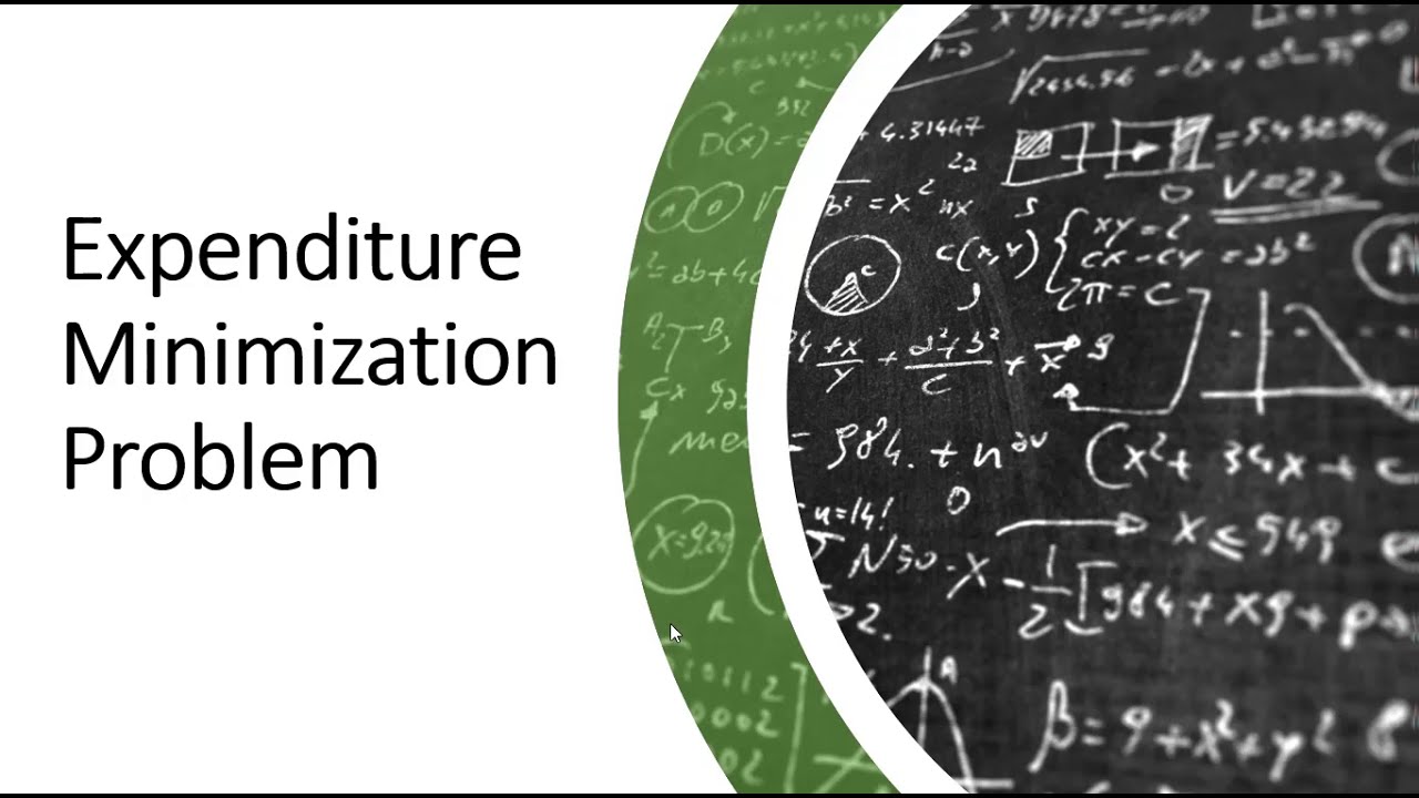 Consumer Expenditure Minimization Problem - YouTube