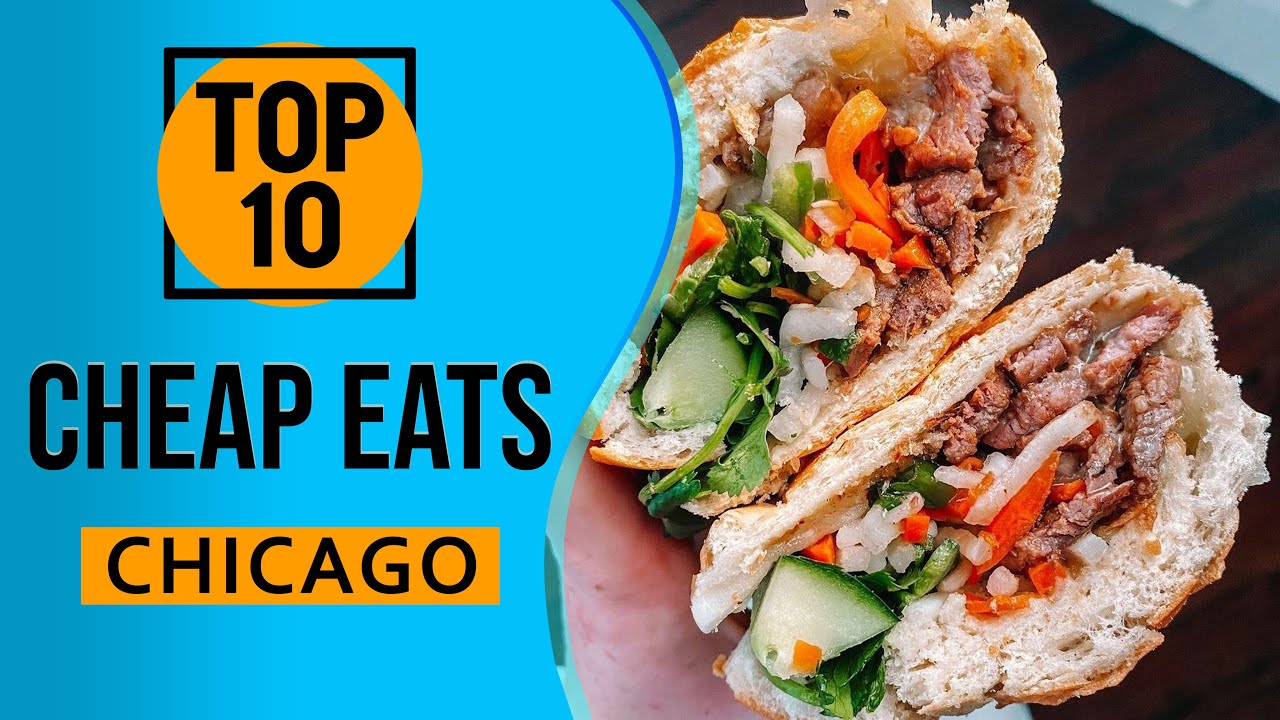 Top 10 Best Cheap Eats in Chicago, Illinois - YouTube