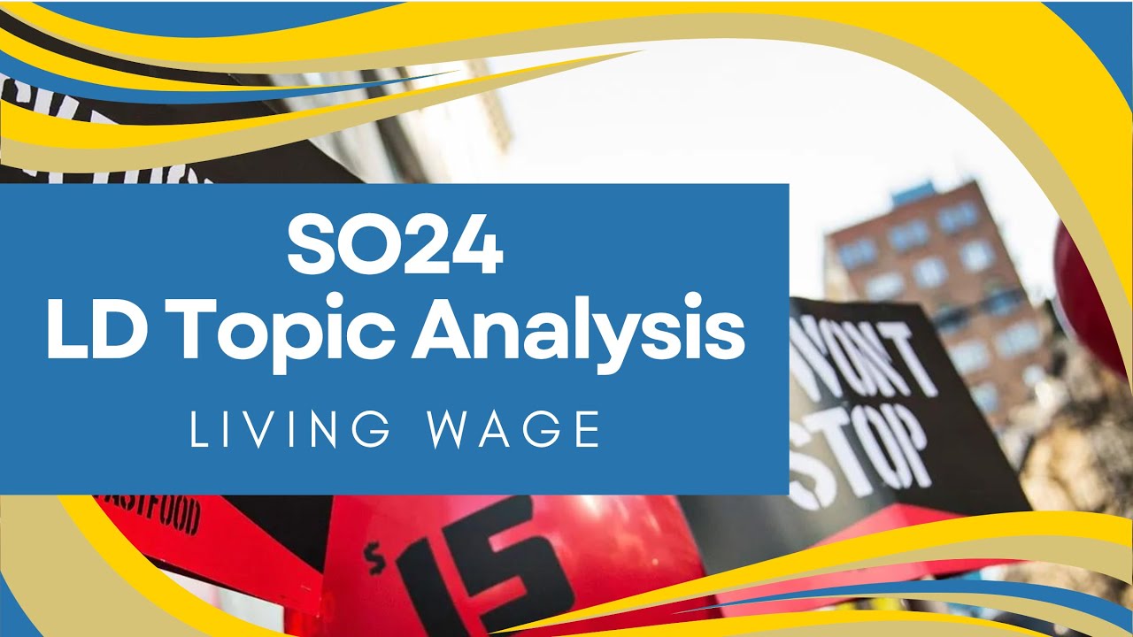 SepOct 2024 LD Topic Analysis - Living Wage | CT Debate - YouTube