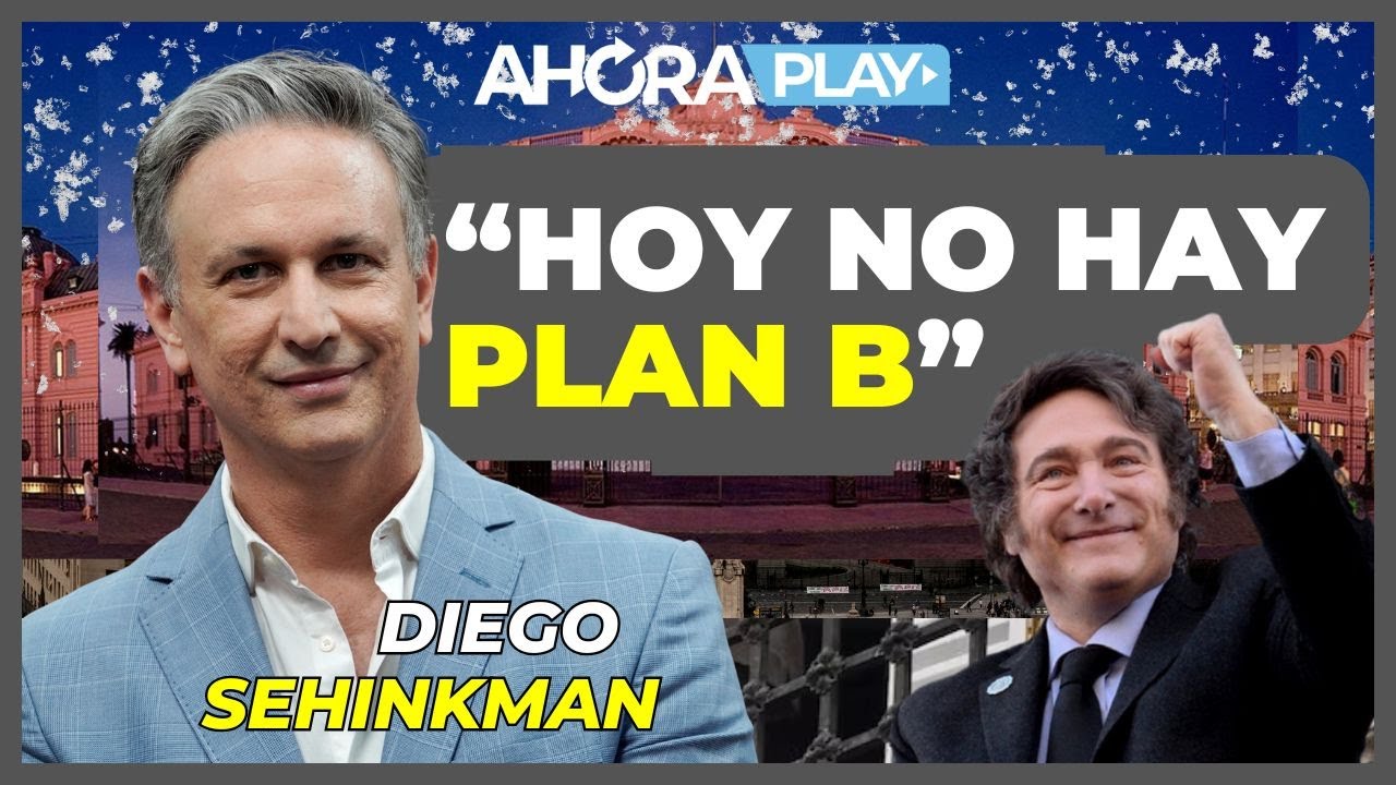 Diego SEHINKMAN: "NO HAY PLAN B"| Claudio Jacquelin y Giuliana ...