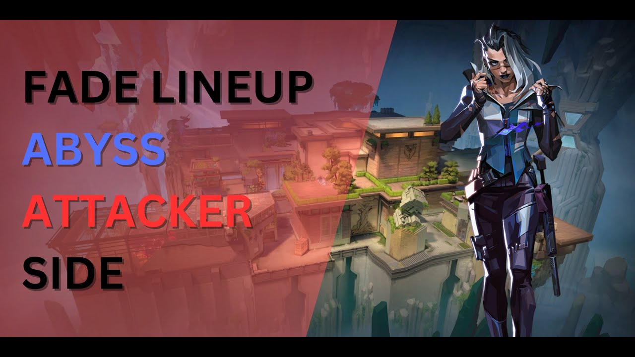 Fade Lineup Abyss -Attacker Side (B Site) - YouTube