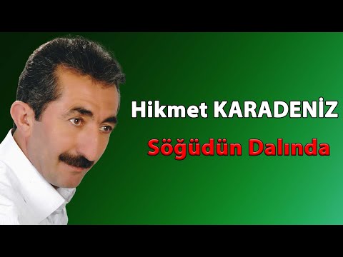 Hikmet Karadeniz - Söğüdün Dalında © 2008 [Ulusu Müzik]