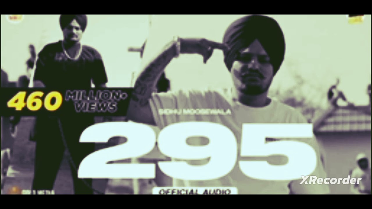 295 ( official Song) sidhu moose wala ( THE Kidd moosetape),😭 - YouTube
