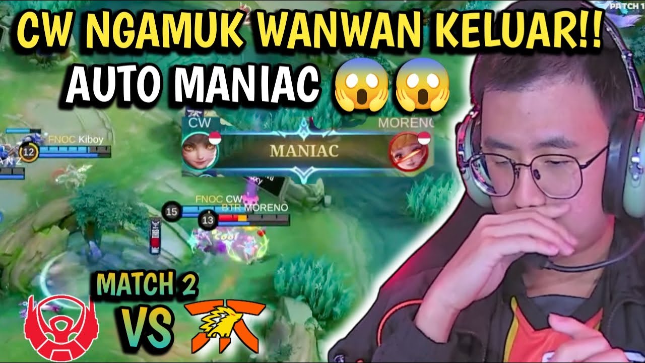 CW MANIAC🔥🔥 FNATIC ONIC VS BIGETRON ALPHA MATCH 2 - MPL ID SEASON 14 LEG 2 MENUJU PLAYOF 💯 - YouTube