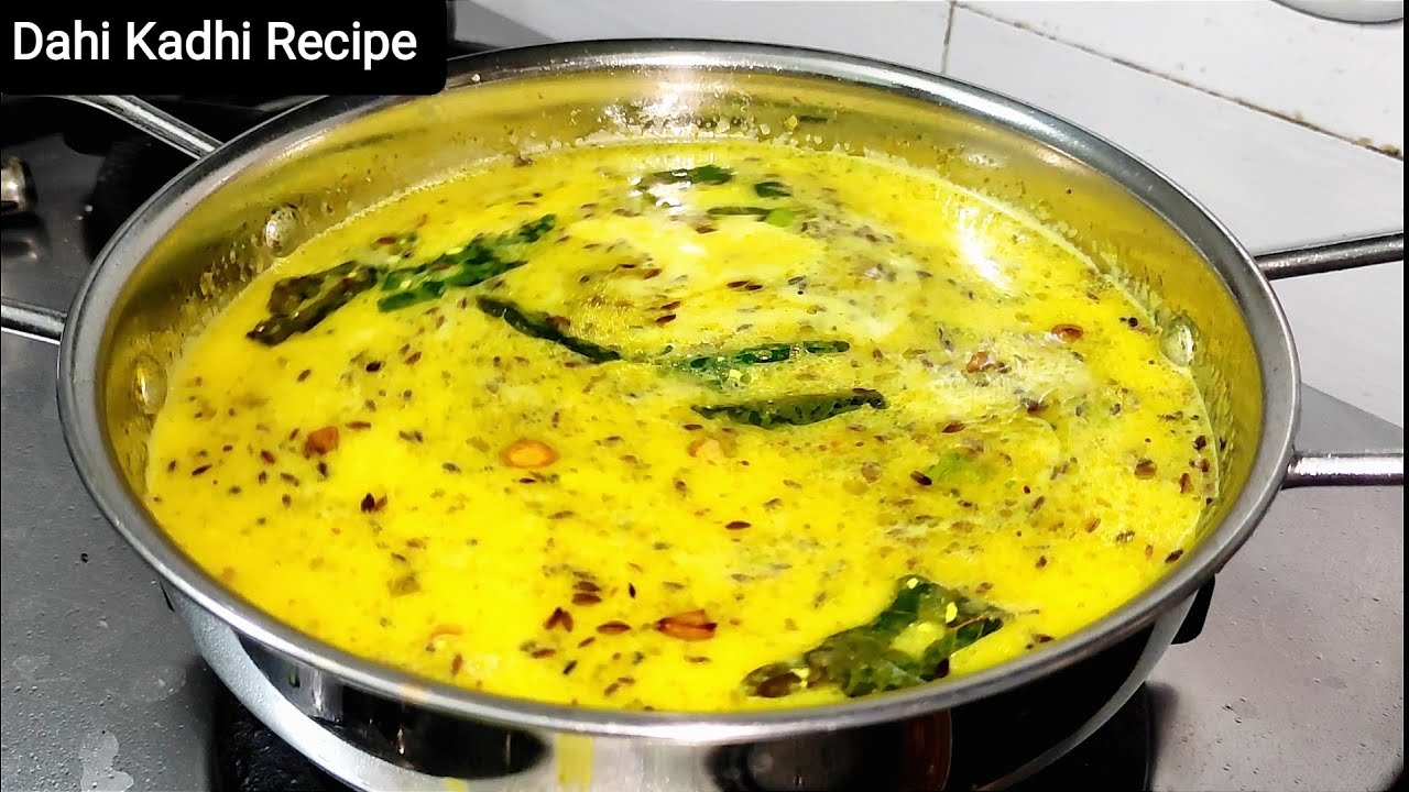 Dahi ki Kadhi Recipe | Kadhi kaise banate hain | Dahi Besan ki Kadhi Recipe - YouTube