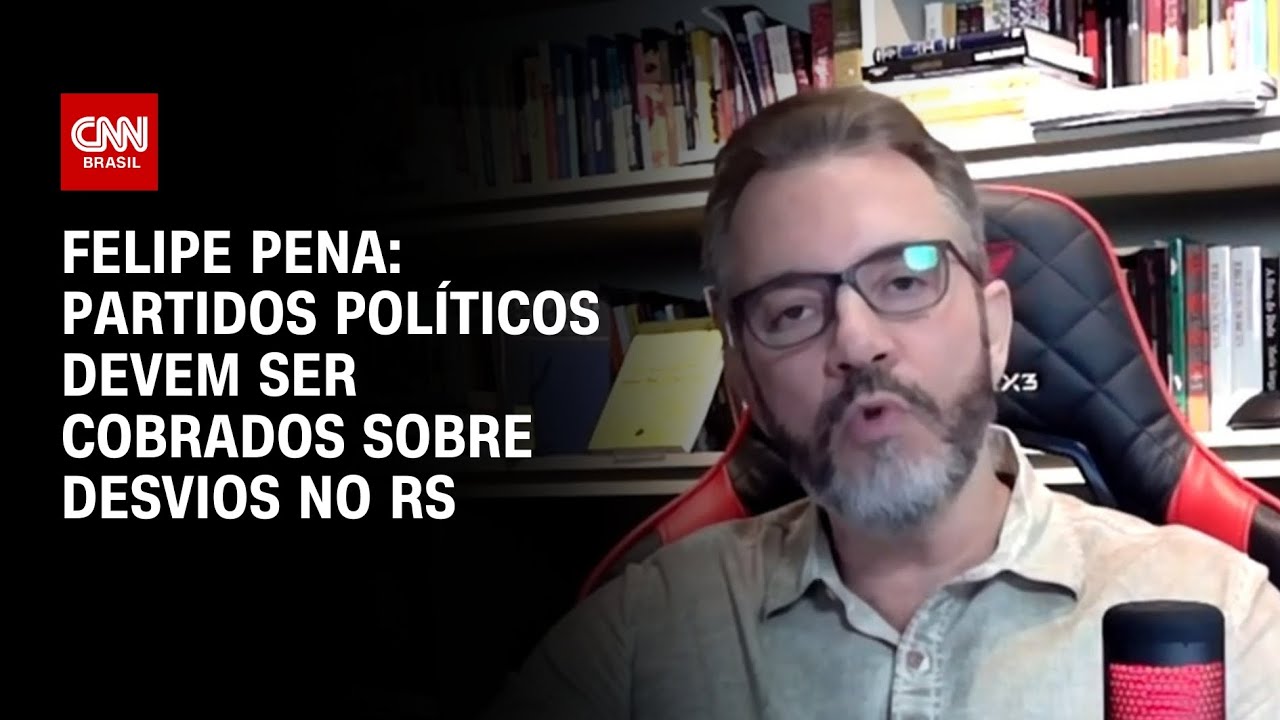 Felipe Pena: Partidos políticos devem ser cobrados sobre desvios no RS | CNN ARENA - YouTube