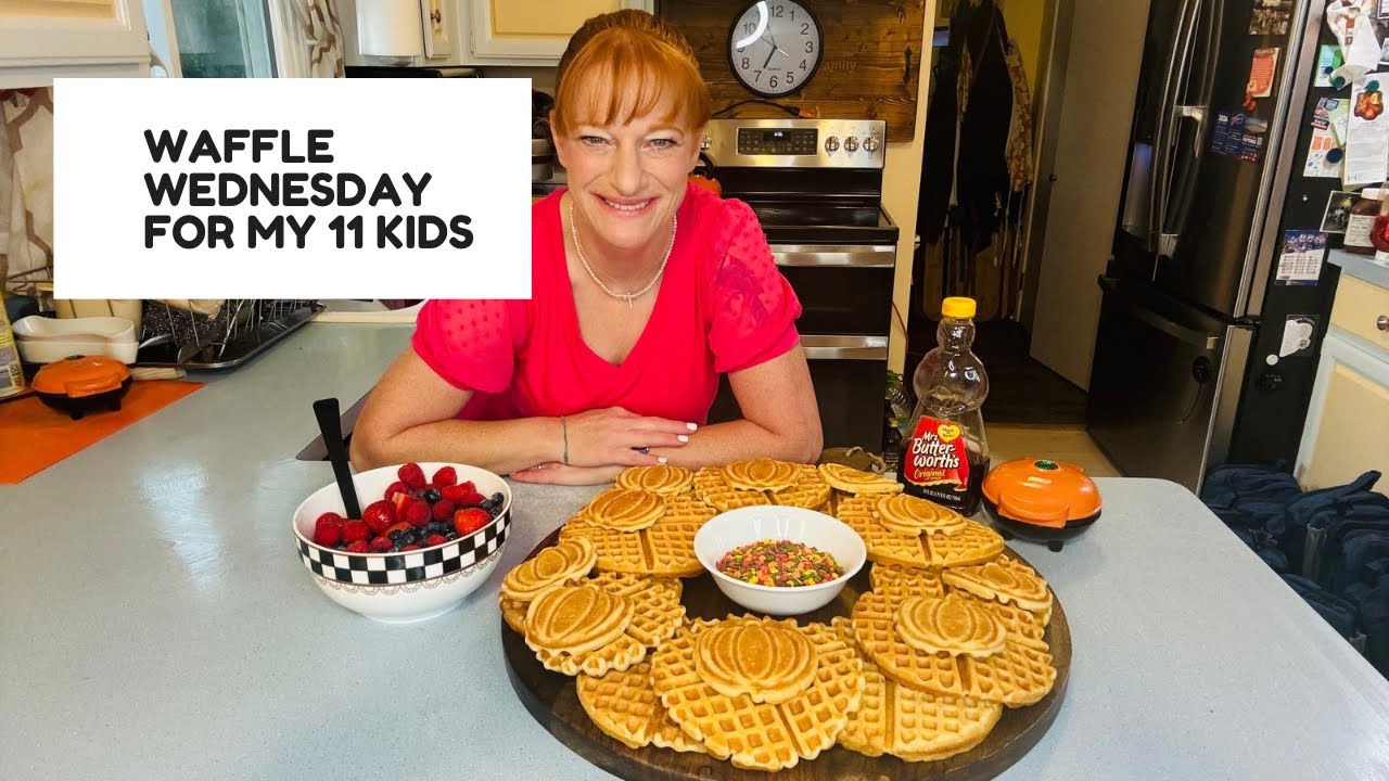 WAFFLE WEDNESDAY FOR MY 11 KIDS - YouTube
