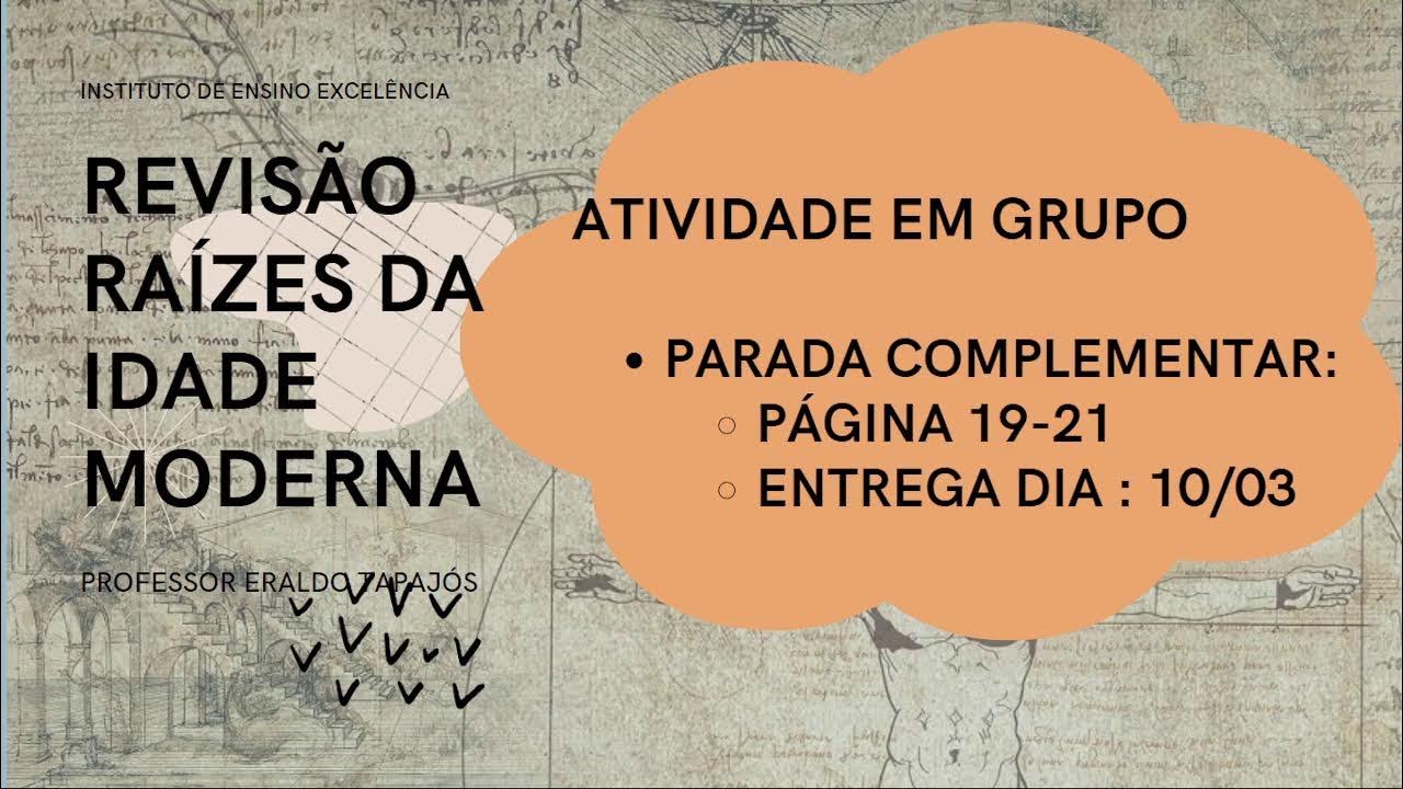 Instituto de Ensino Escelência - História 7 ano - Raízes da MOdernidade - YouTube