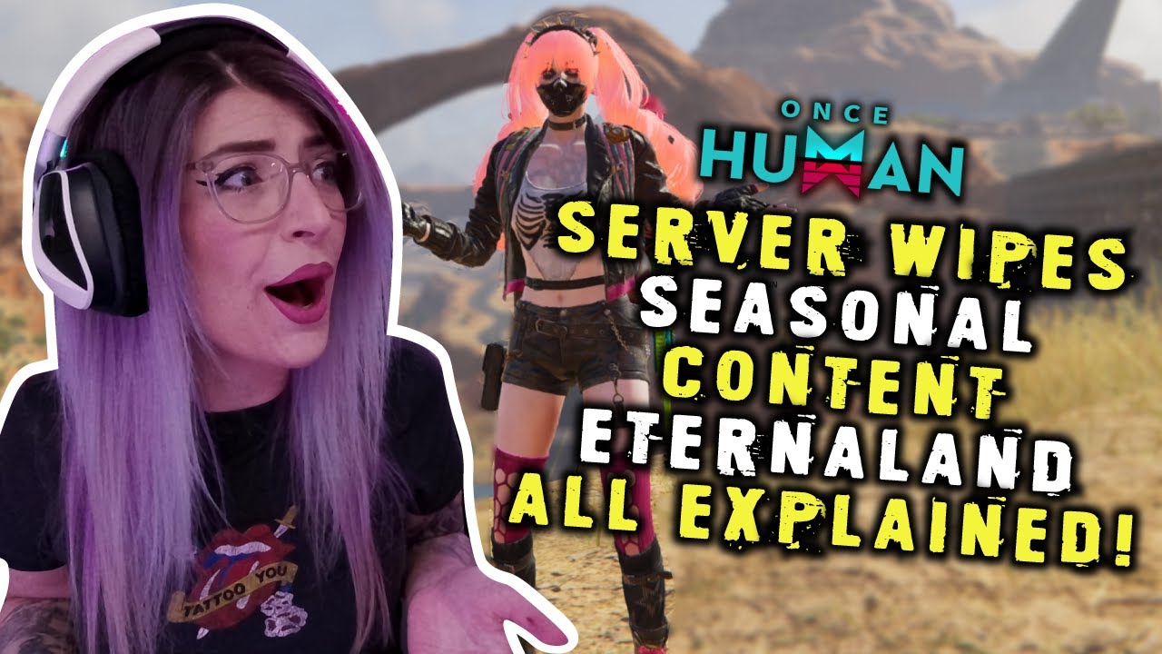 ANSWERED! Once Human Server Wipes, Seasonal Content & Eternaland ...