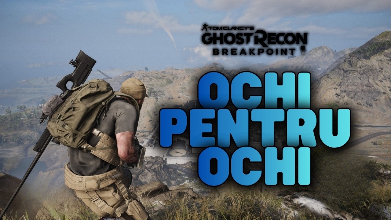 Ochi pentru ochi si ... | Ghost Recon Breakpoint | Gameplay ...