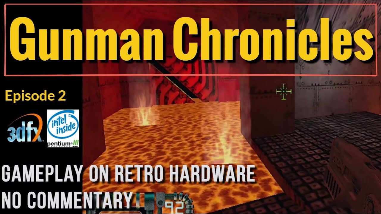 Gunman Chronicles [Ep.2] - Retro PC Gameplay [3DFX Voodoo 3 - PIII ...
