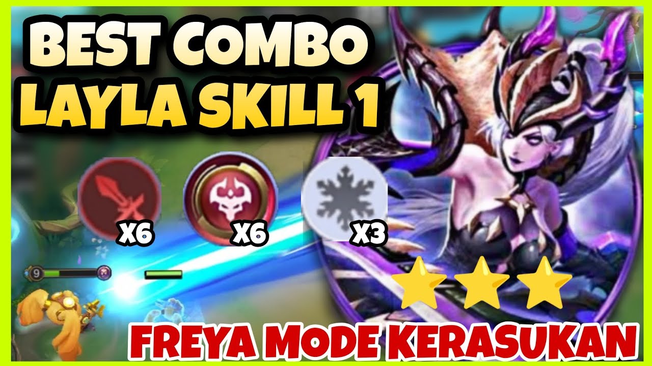 BEST COMBO LAYLA SKILL 1 || HYPER FREYA MODE SETAN || COMBO MAGIC CHESS ...