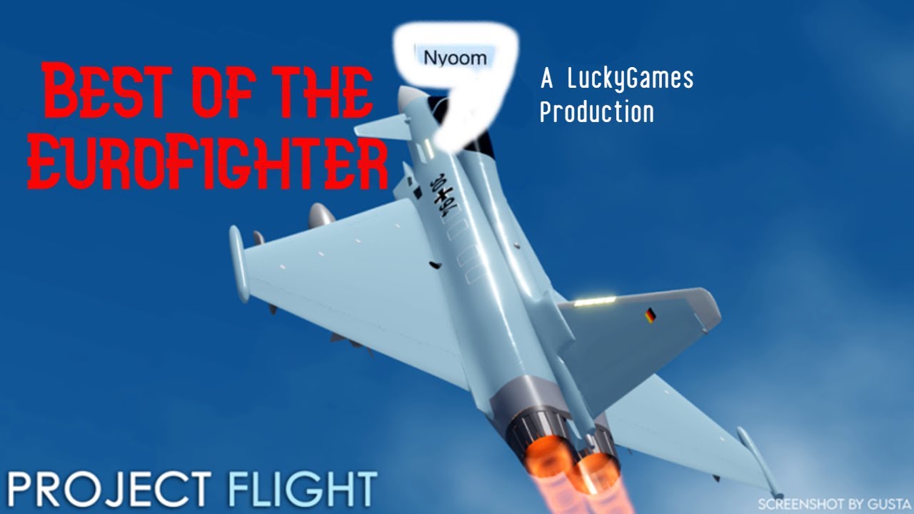 Best Of The Eurofighter (Project Flight) - YouTube