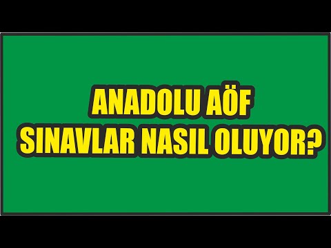 ANADOLU AÖF SINAVLARI NASIL YAPILIYOR?