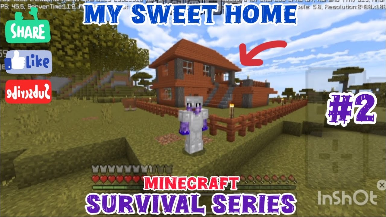 MY SWEET HOME MINECRAFT SURVIVAL SERIES PART-2 - YouTube