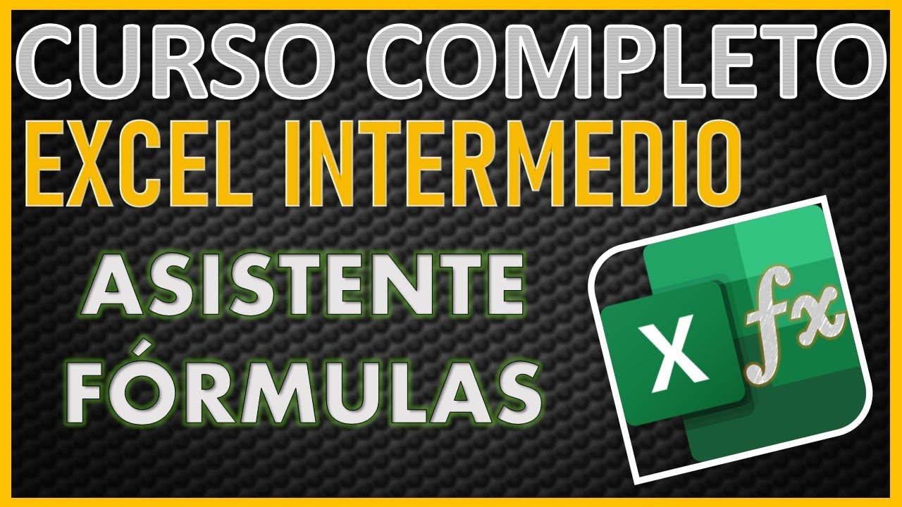 Excel Intermedio: Usa el Asistente de Fórmulas (Fácil y Rápido) - YouTube