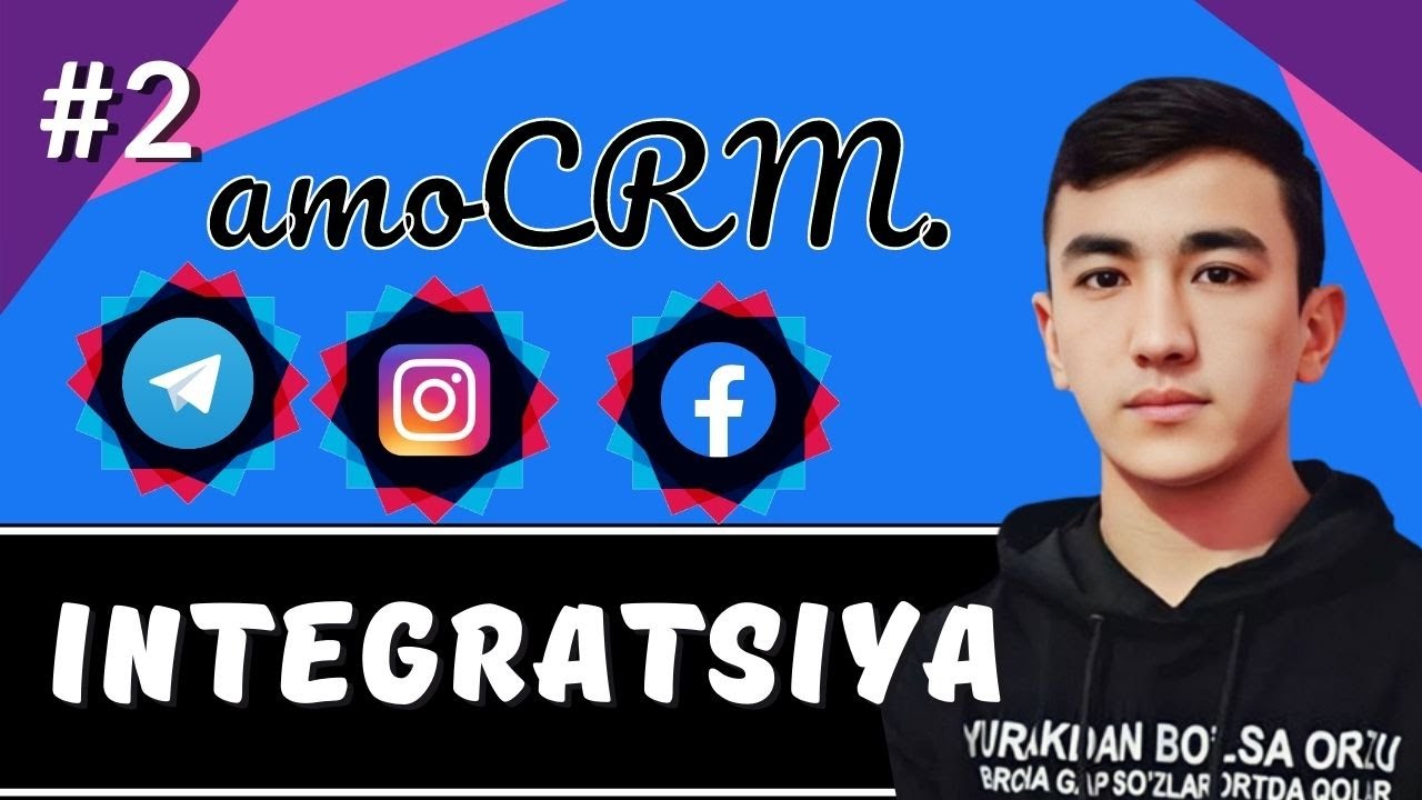 #2 | CRM BILAN ISHLASH | AMO CRMDA IJTIMOIY TARMOQLAR INTEGRATSIYASI - YouTube