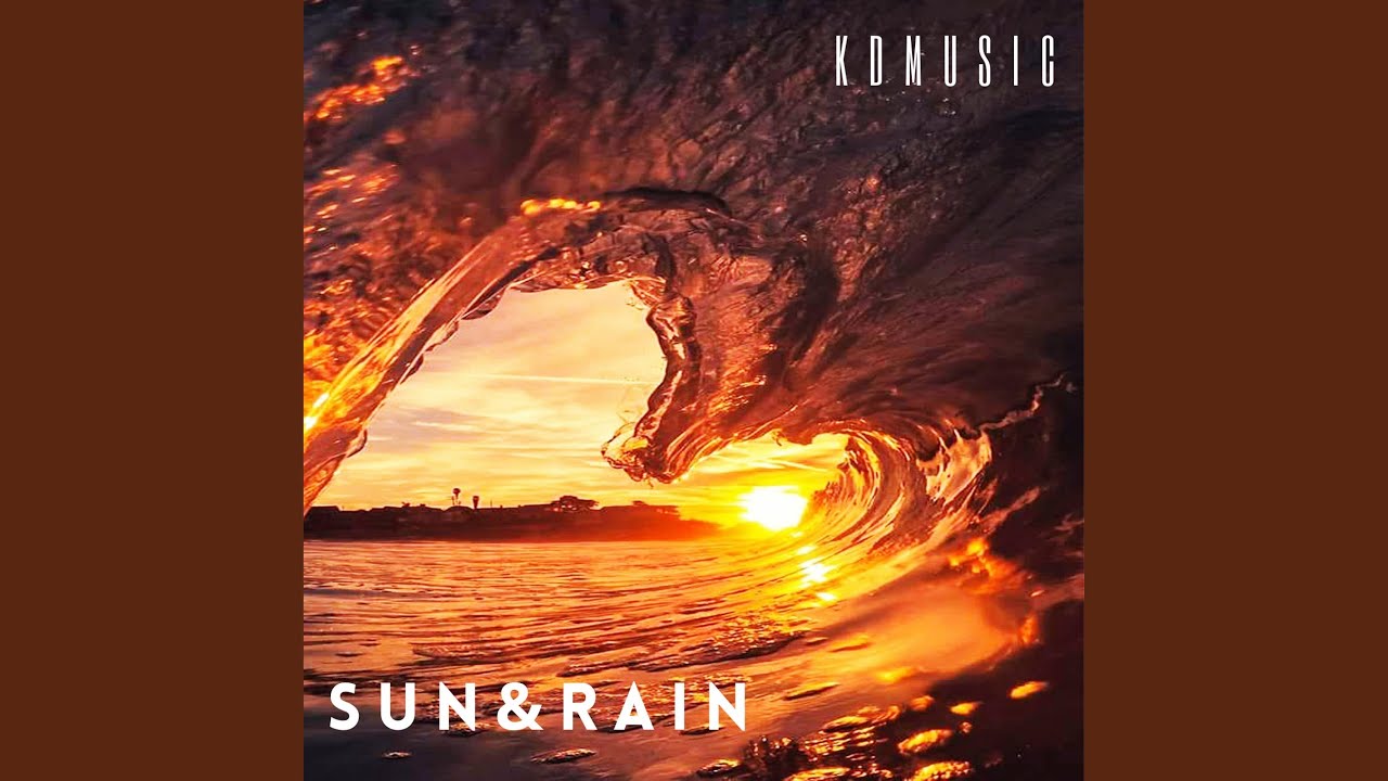 Sun & Rain - YouTube