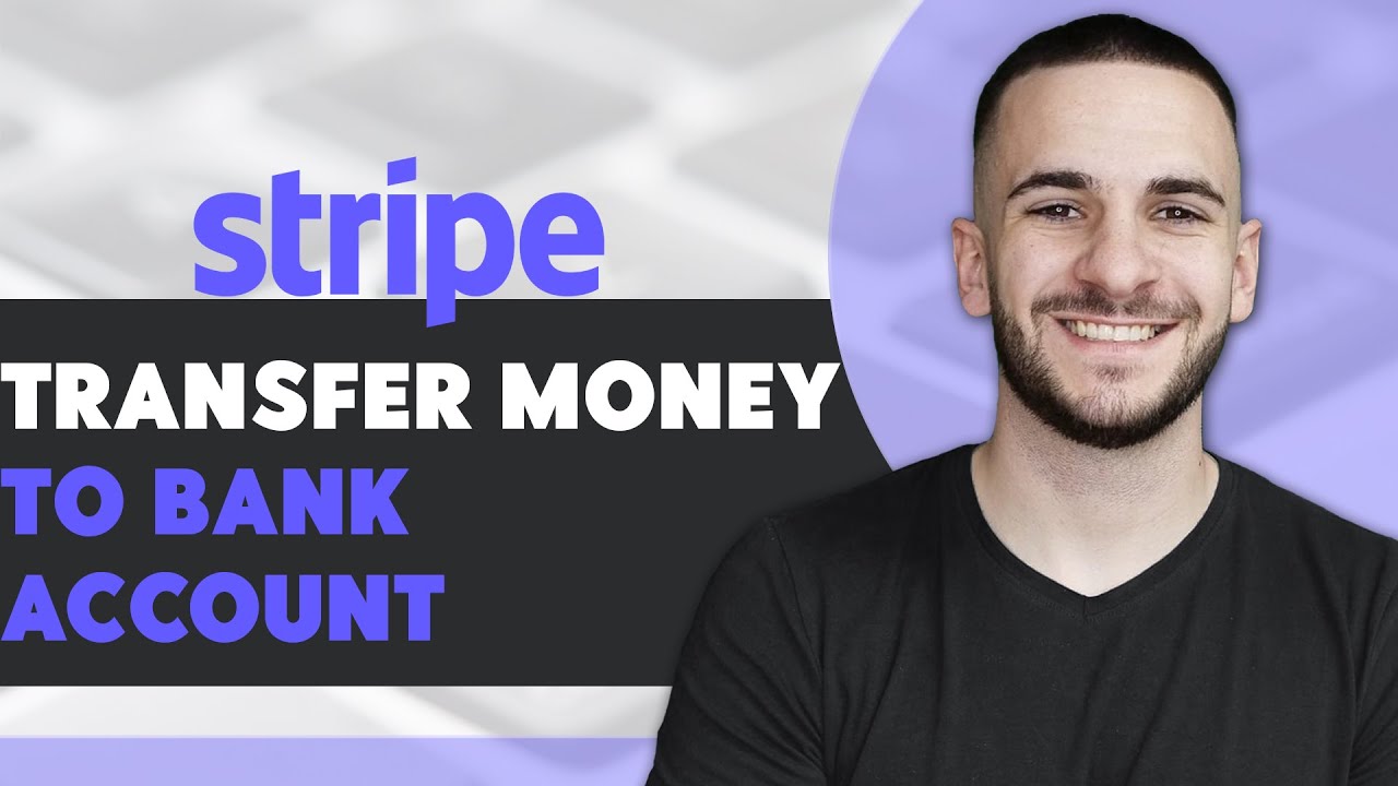 How to Transfer Money From Stripe to Bank Account (Quick & Easy) - YouTube