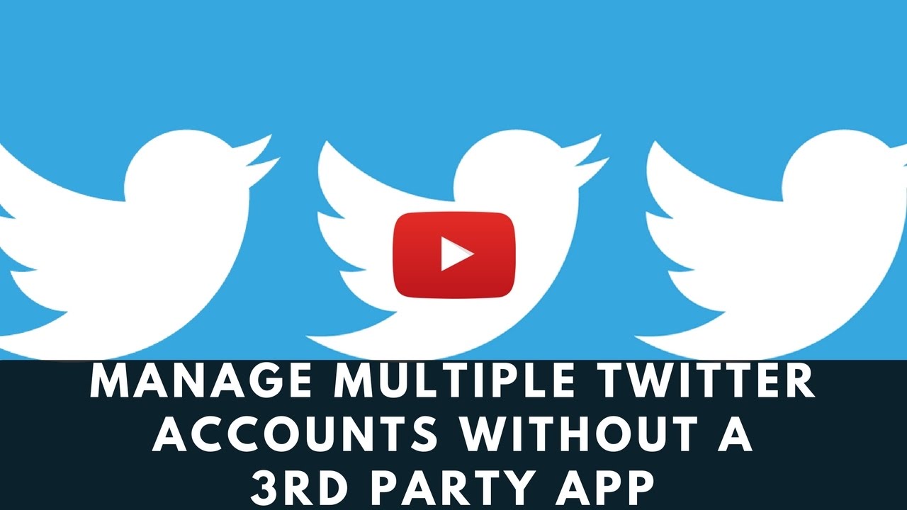 How to Manage Multiple Twitter Accounts on your Twitter App | Twitter Basics - YouTube