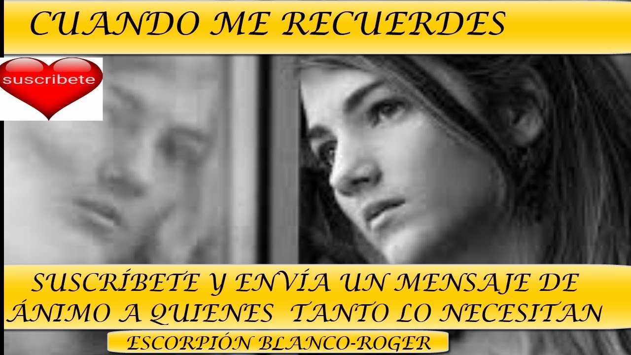 CUANDO ME RECUERDES - YouTube