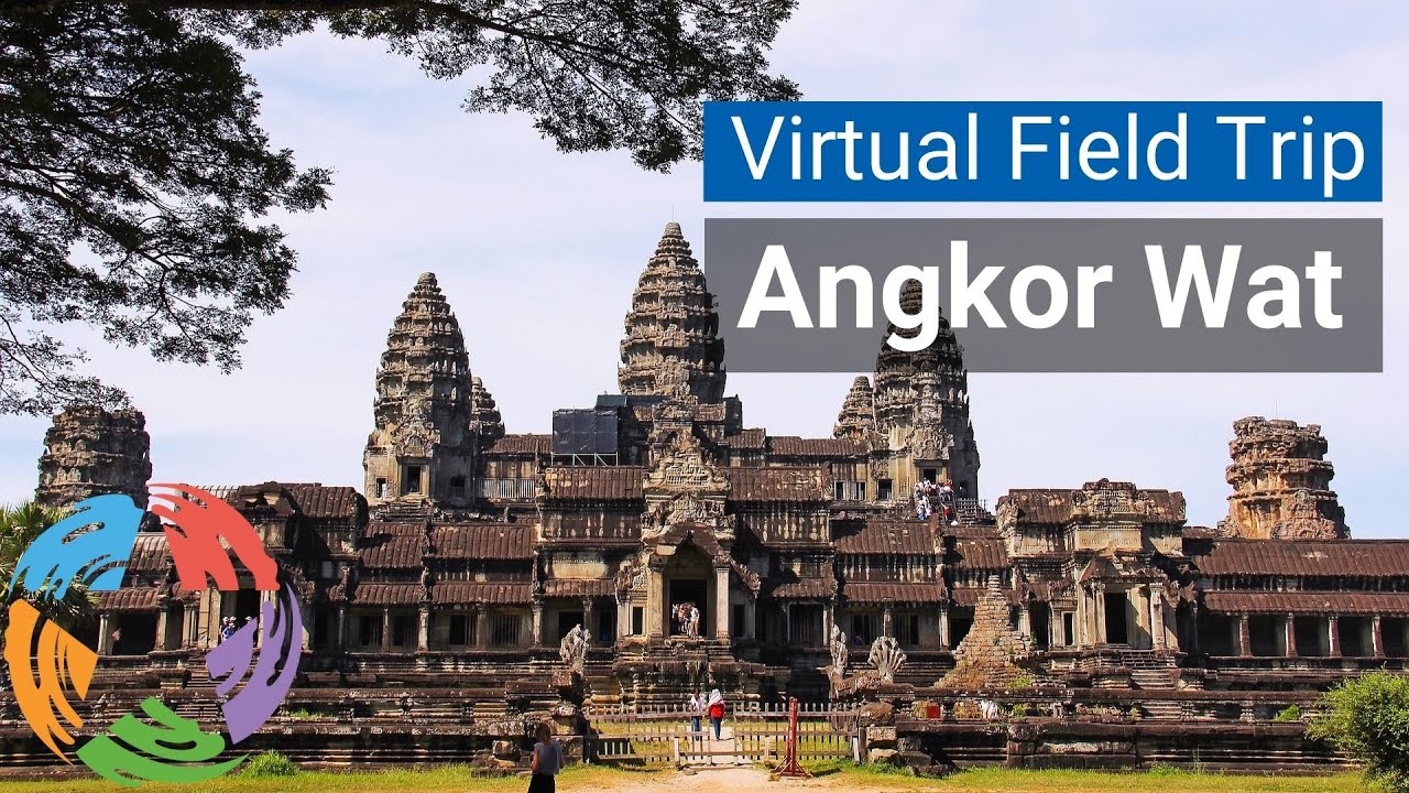 Virtual Field Trip: Angkor Wat - YouTube