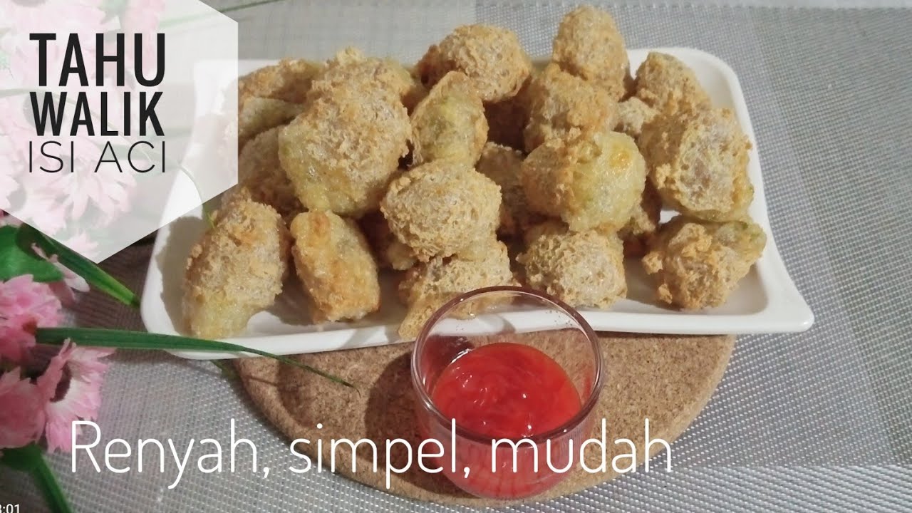 TAHU WALIK CRISPY TANPA DAGING ALA RUMAHAN || tahu walik isi aci - YouTube