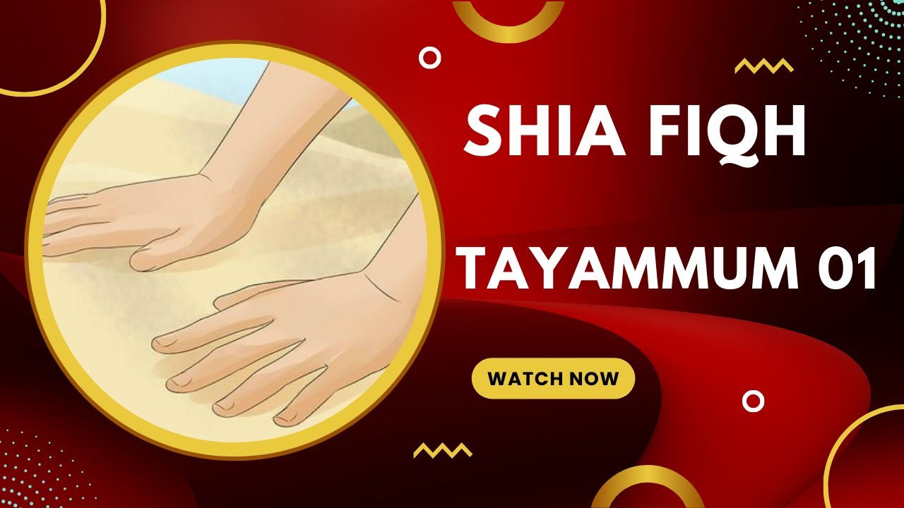 Shia Fiqh | Tayammum 01 - YouTube