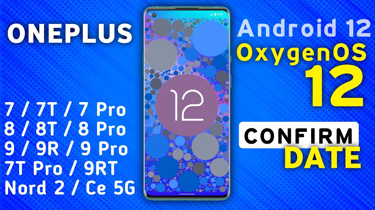 Oneplus OxygenOS 12 Android 12 New Update for Oneplus 8,8 Pro,8T ...