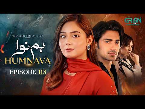 Humnava Episode 113 (Subtitles) 24th April 2026 | Sumaiya Bukhsh - Hunain Shahid - Mahnoor Pervaiz