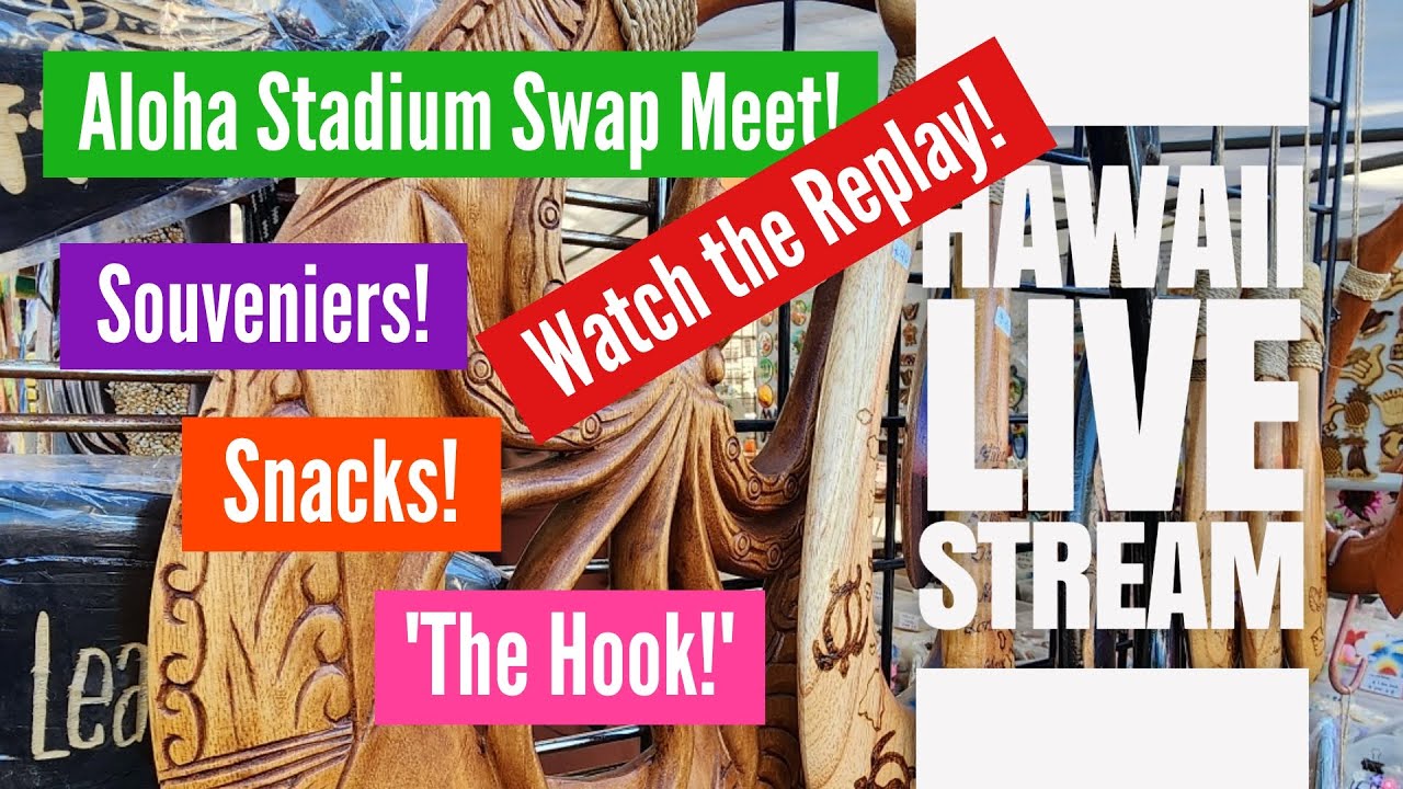 Hawaii LIVE Stream: Aloha Stadium Swap Meet - with 'The Shasta!' | Oahu ...