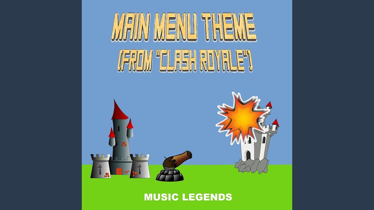 Main Menu Theme (From "Clash Royale") - YouTube