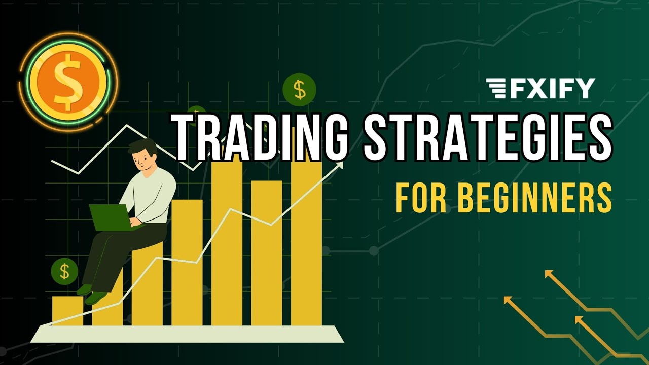 FXIFY Trading Strategies for Beginners | FXIFY Coupon Code | Coupon ...