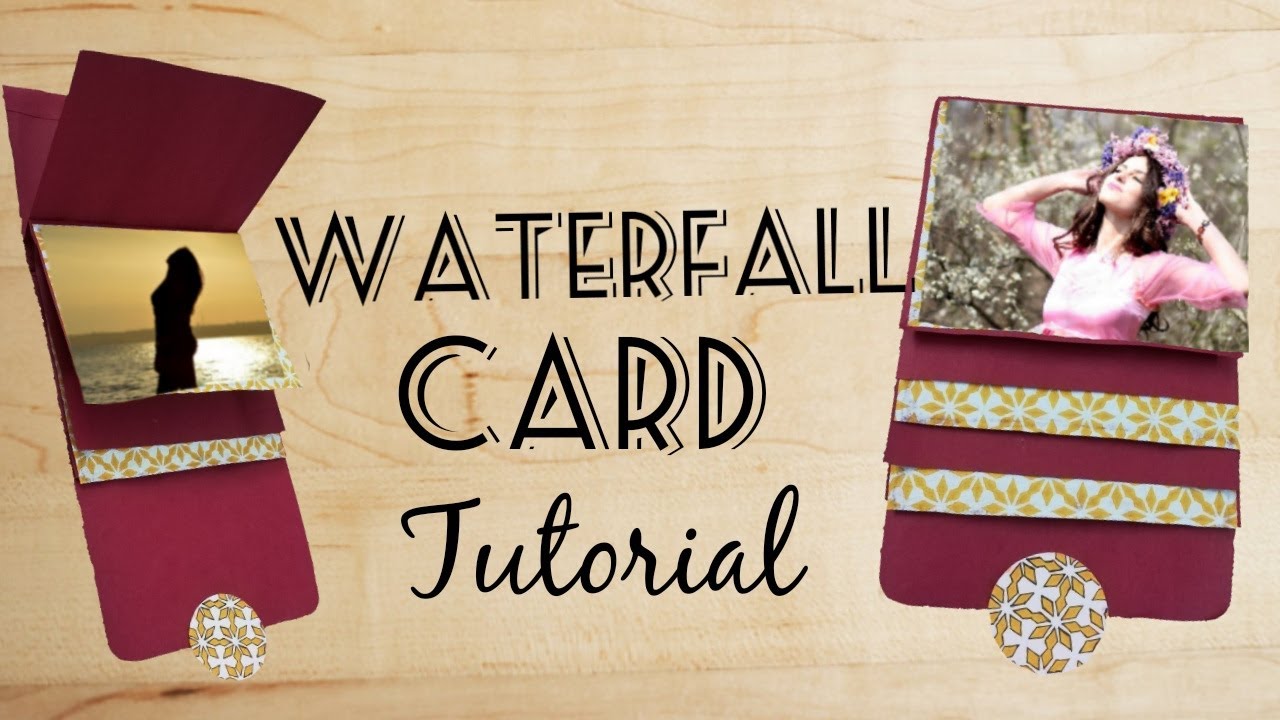 WATERFALL CARD TUTORIAL || DIY CARD TUTORIAL - YouTube