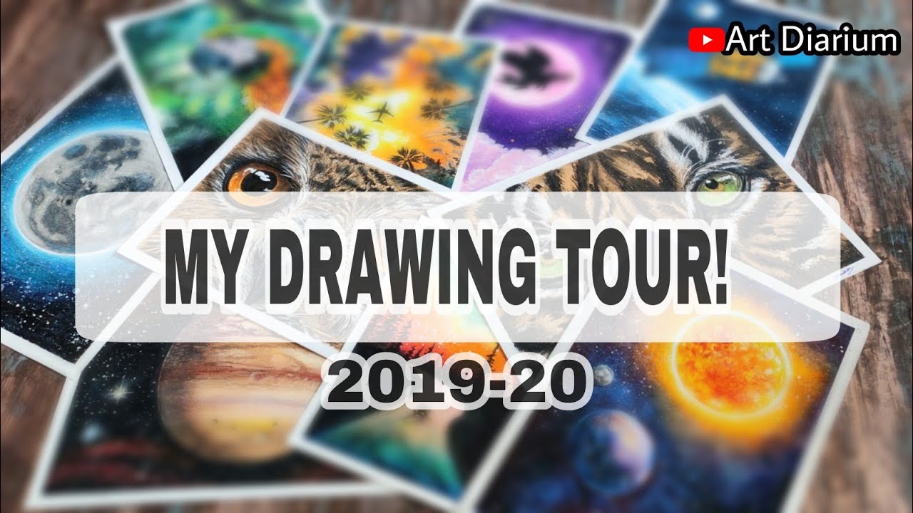 My DRAWING TOUR ! Part - 1 / 2019 - 2020 - YouTube