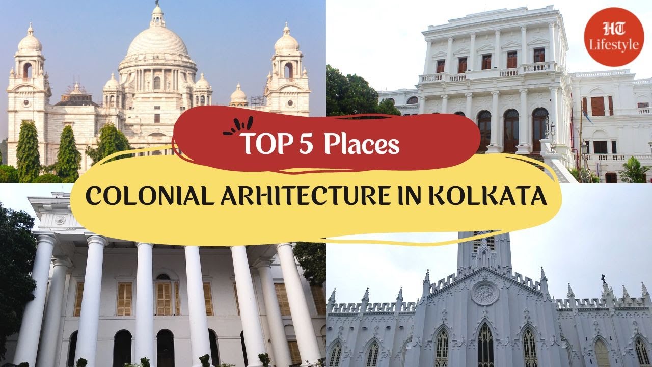 Top 5 Colonial Architectures To See In Kolkata | Travel - YouTube