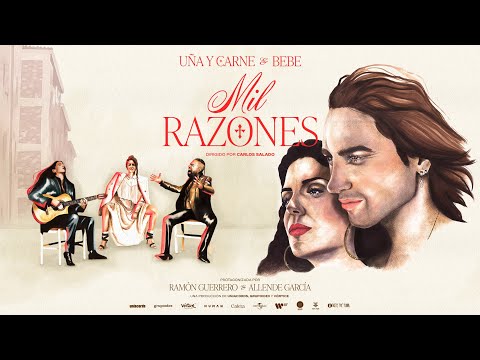 MIL RAZONES - Uña Y Carne, Bebe